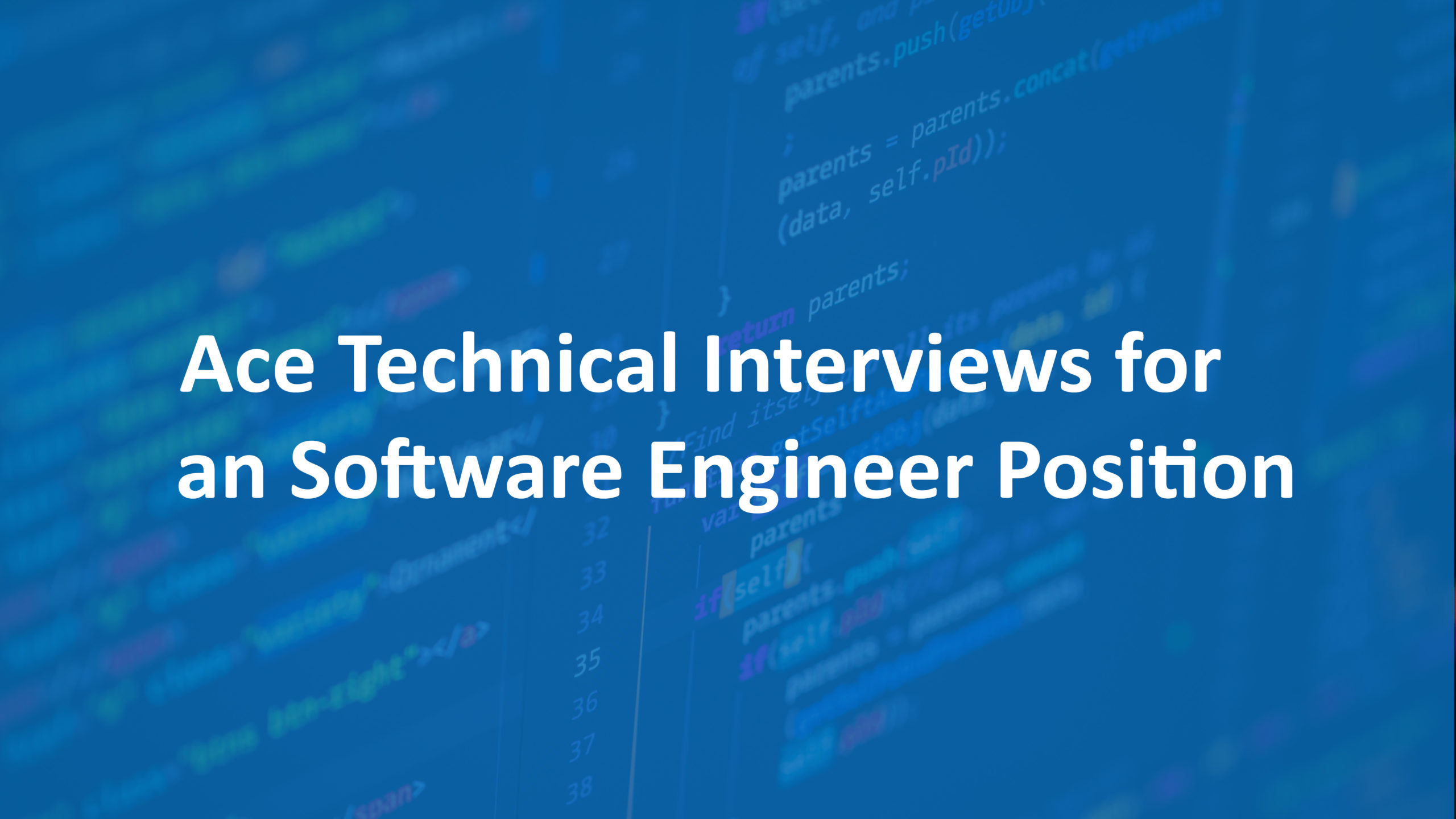 Ace Technical Interviews for an SWE Position - OCBridge