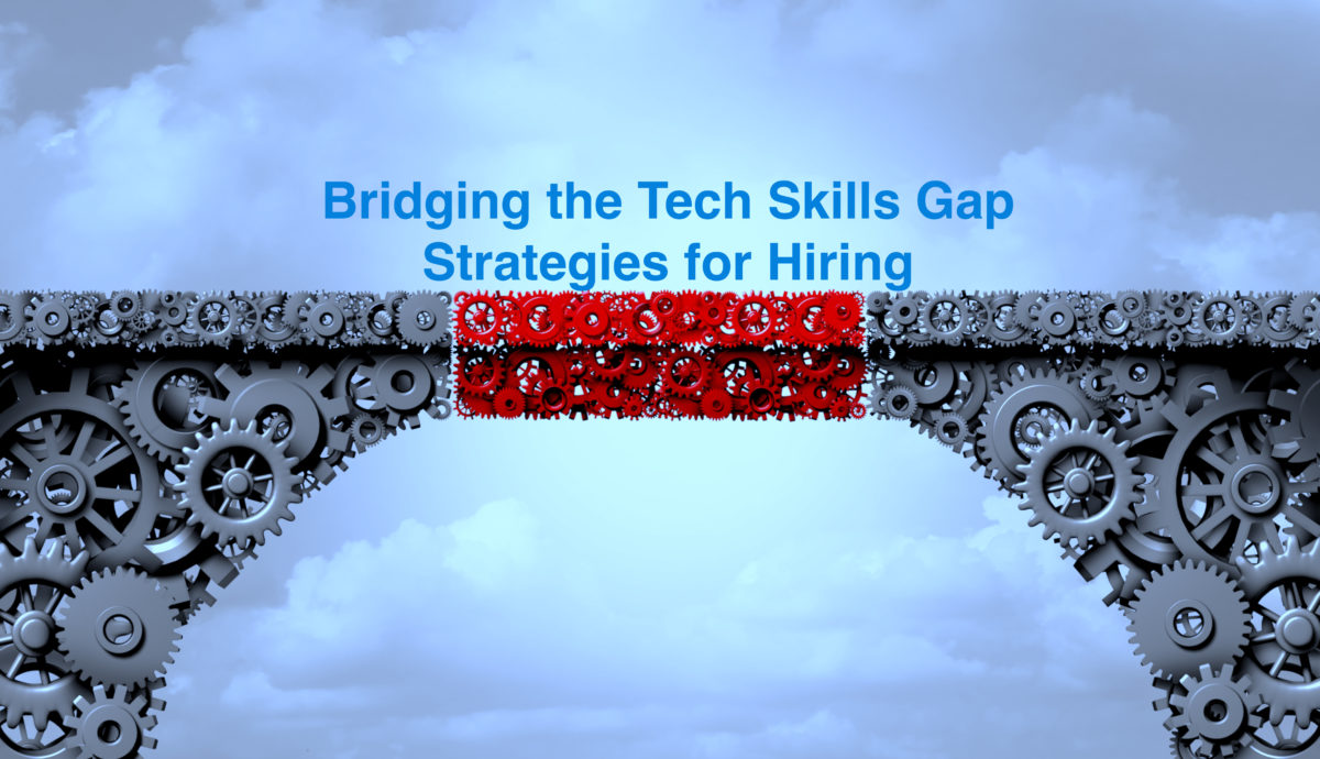 Bridging the Tech Skills Gap: Strategies for Hiring - OCBridge